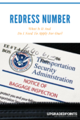 Redress Number: What Is It and Do I Need To Apply For One? [2021]