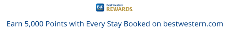 Earn 5k Bonus Best Western Points per Stay Through November