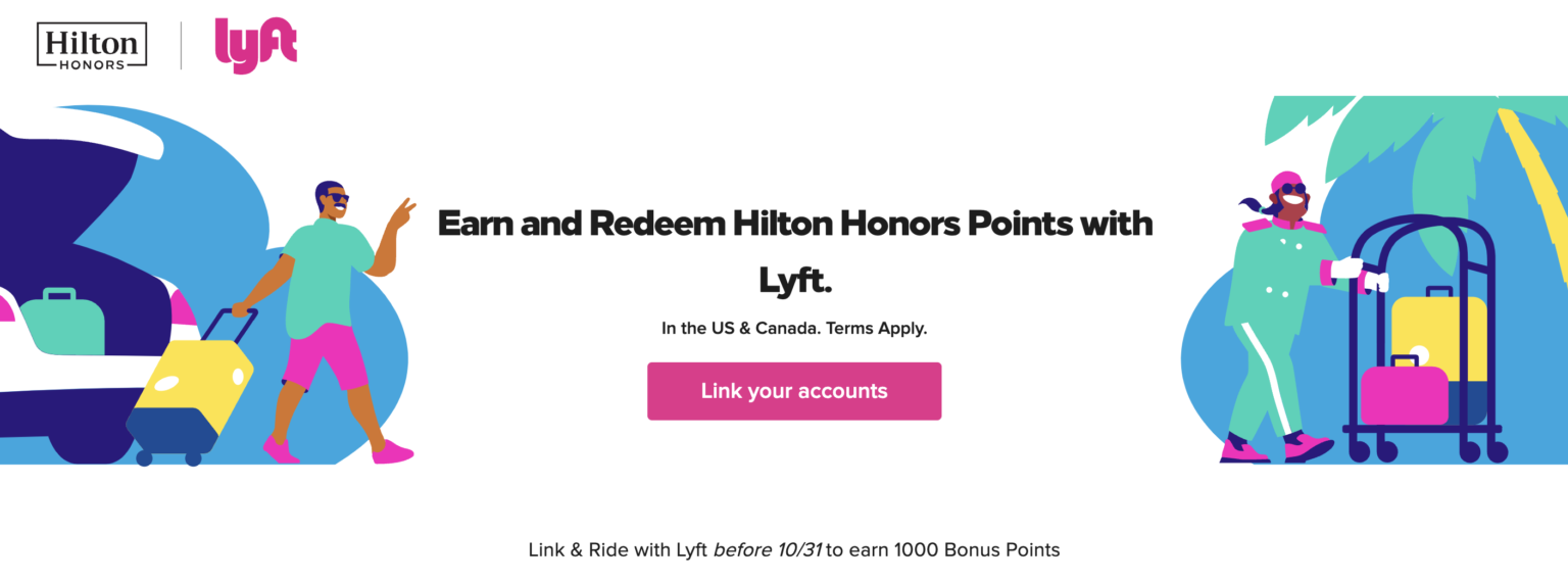 Earn 1,000 Hilton Honors Points With Hilton and Lyft Promotion